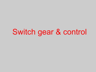 Switchgear - complete guide | PPTX