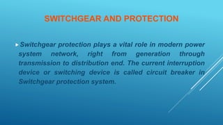 Switchgear and protection lecture 1 | PPTX