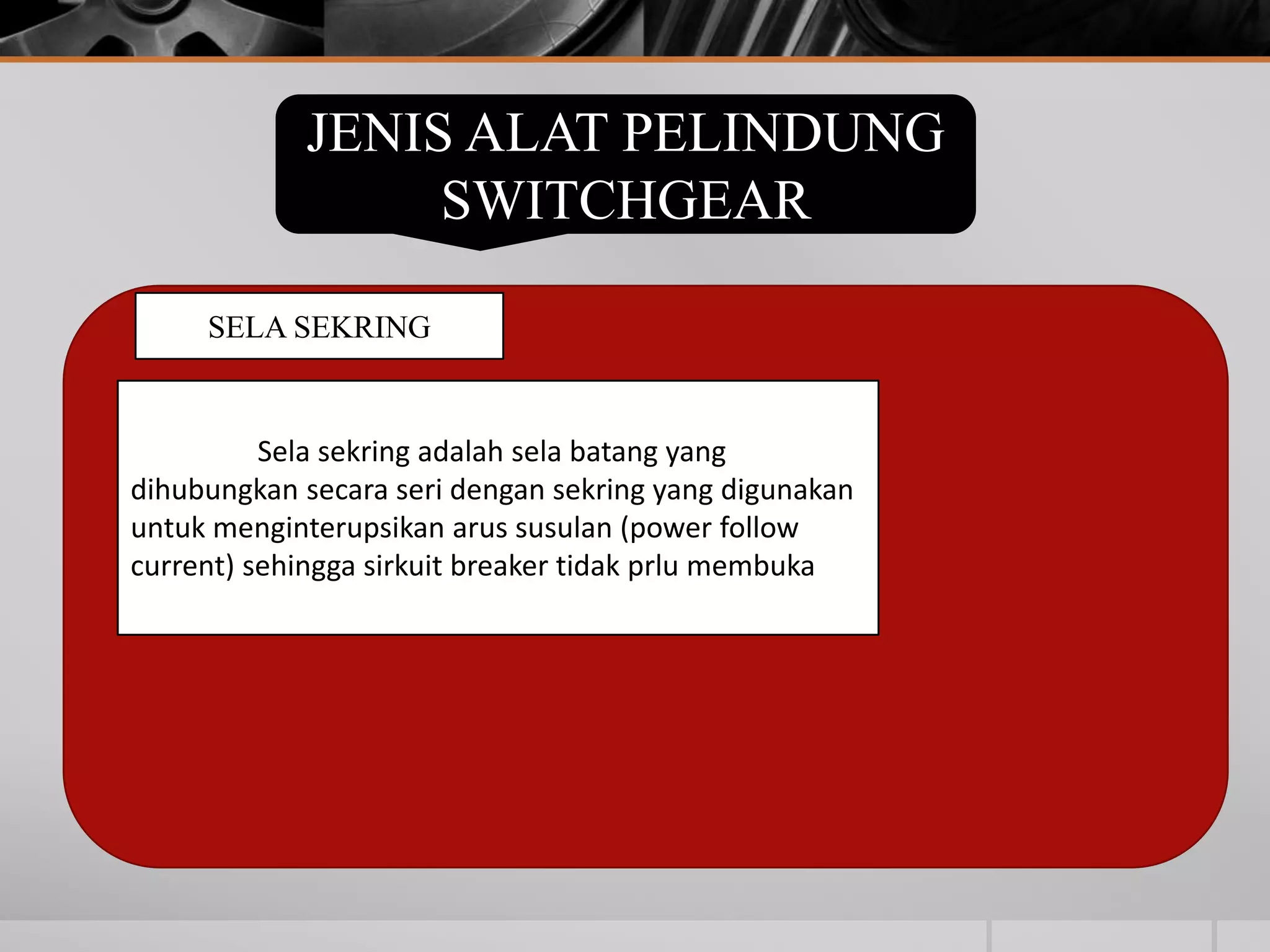 Switchgear teknik tenaga listrik | PPTX
