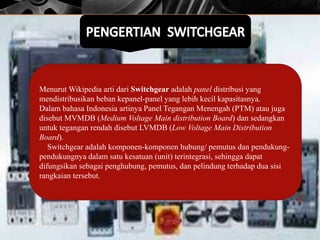 Switchgear teknik tenaga listrik | PPTX