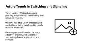 Switching And Signaling Systems com.pptx