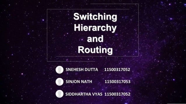 Switching hierarchy and routing | PPTX