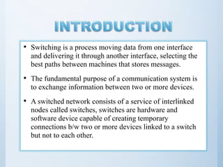 switching techniques in data communication and networking | PPTX