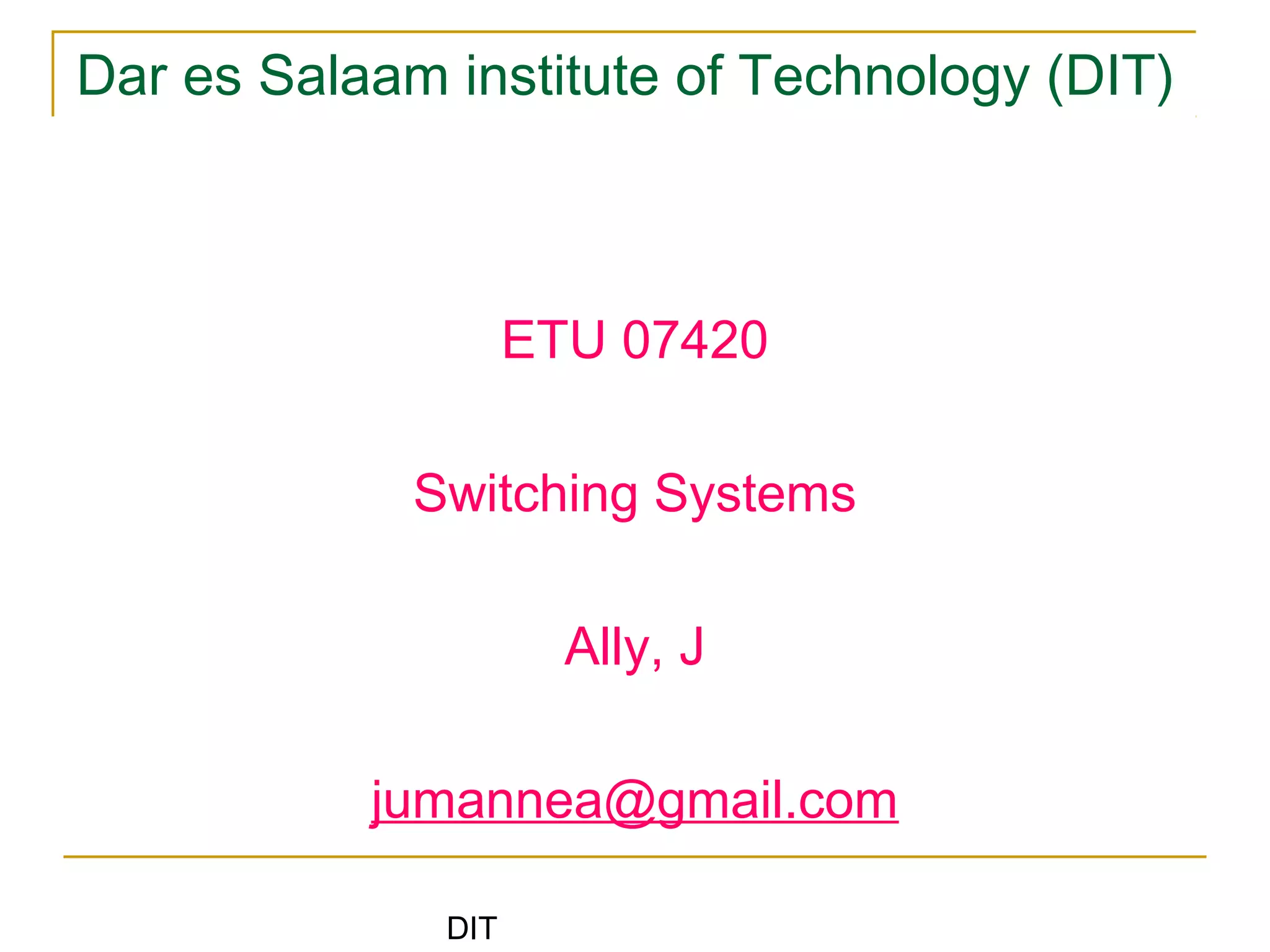 Switching Systems Lecture1 Ppt