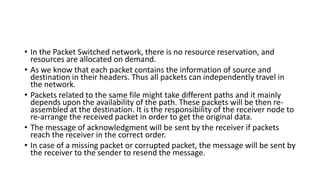 Switching types-circuit, packet and message | PPTX