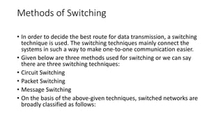 Switching types-circuit, packet and message | PPTX