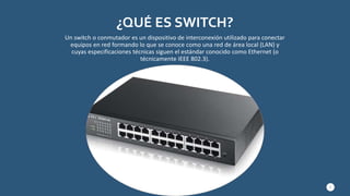 Switch o conmutadores (2).pptx