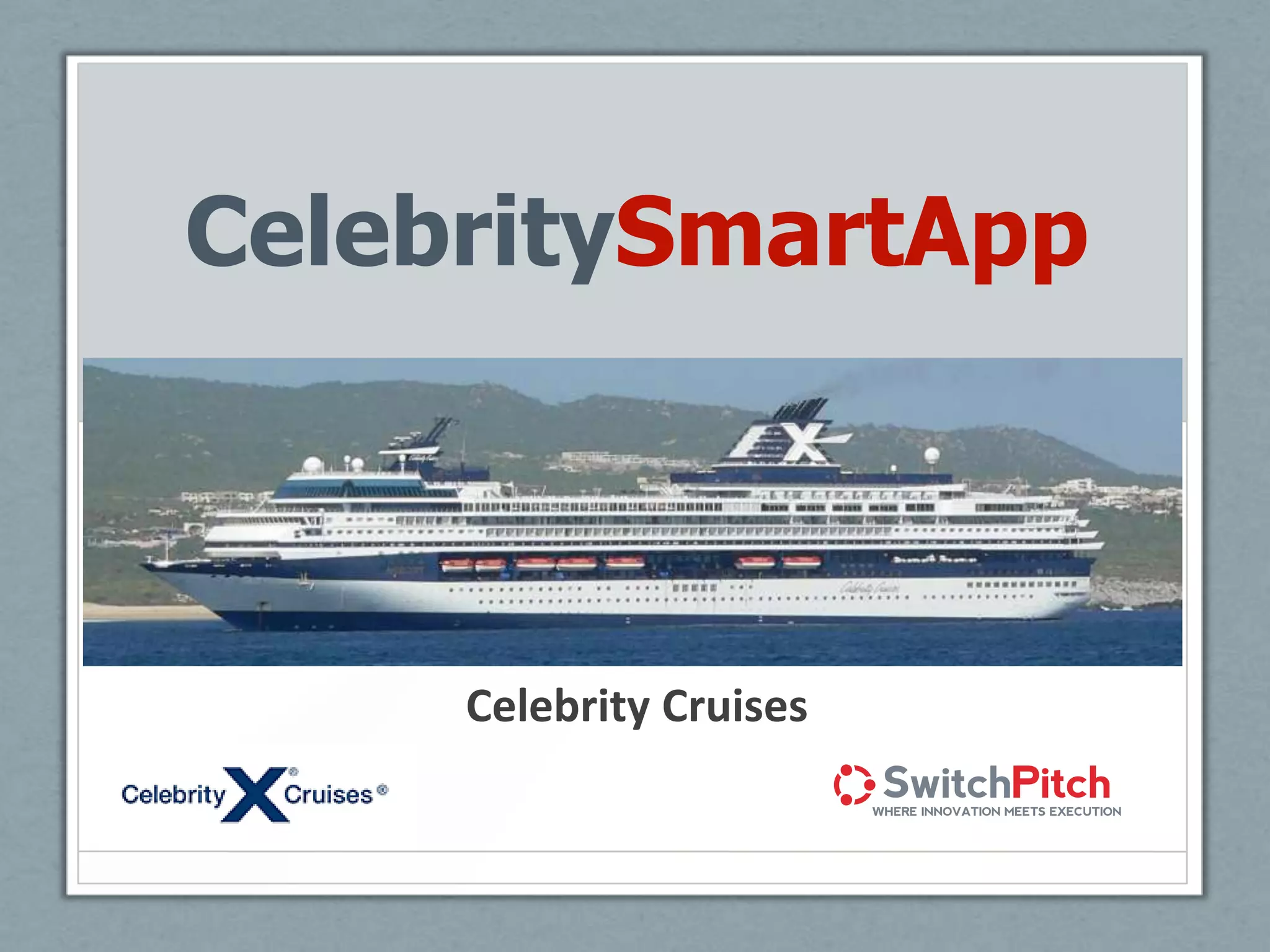 Celebrity Cruises App | PPTX