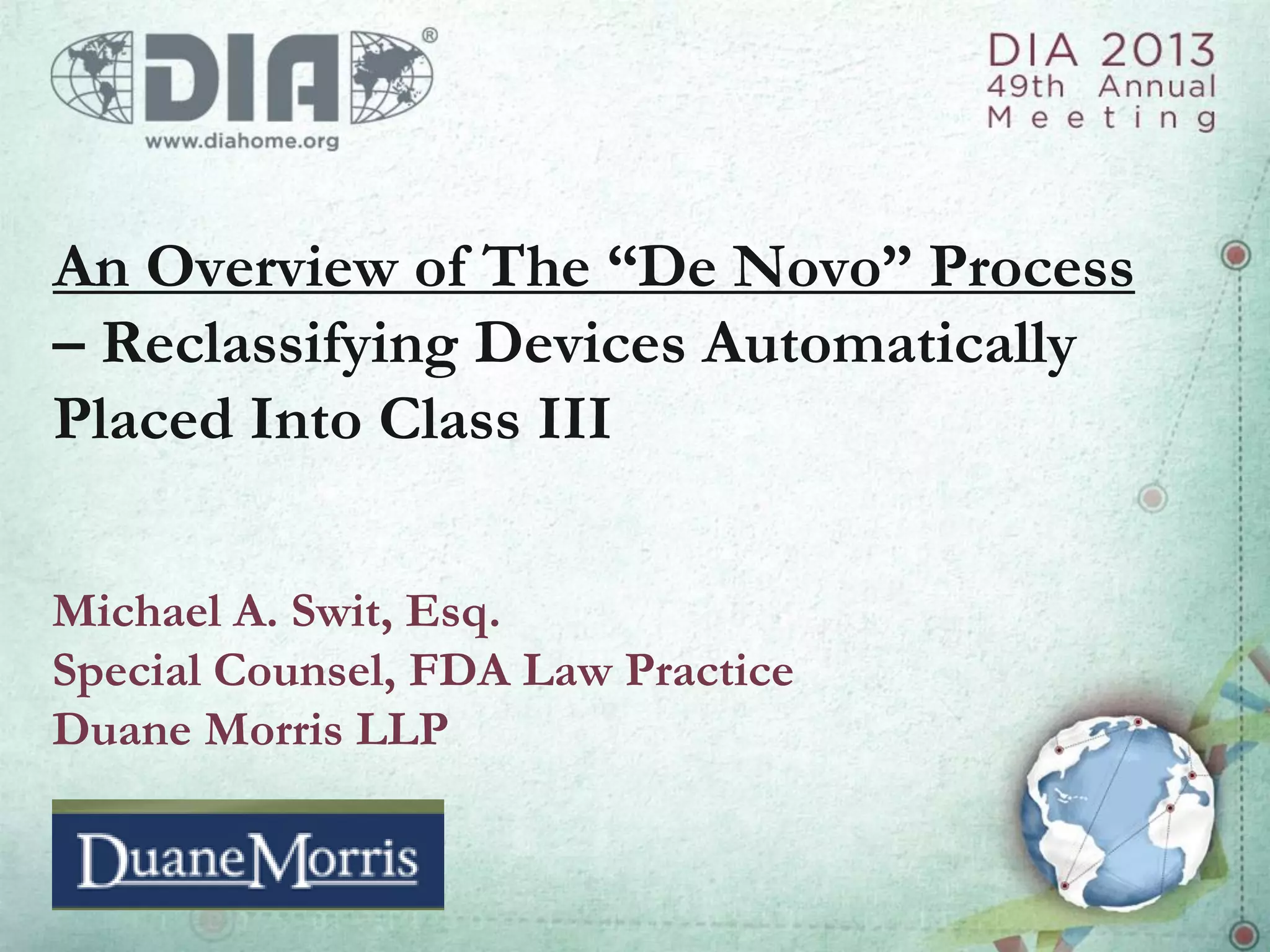 An Overview of The “De Novo” Process – Reclassifying Devices ...