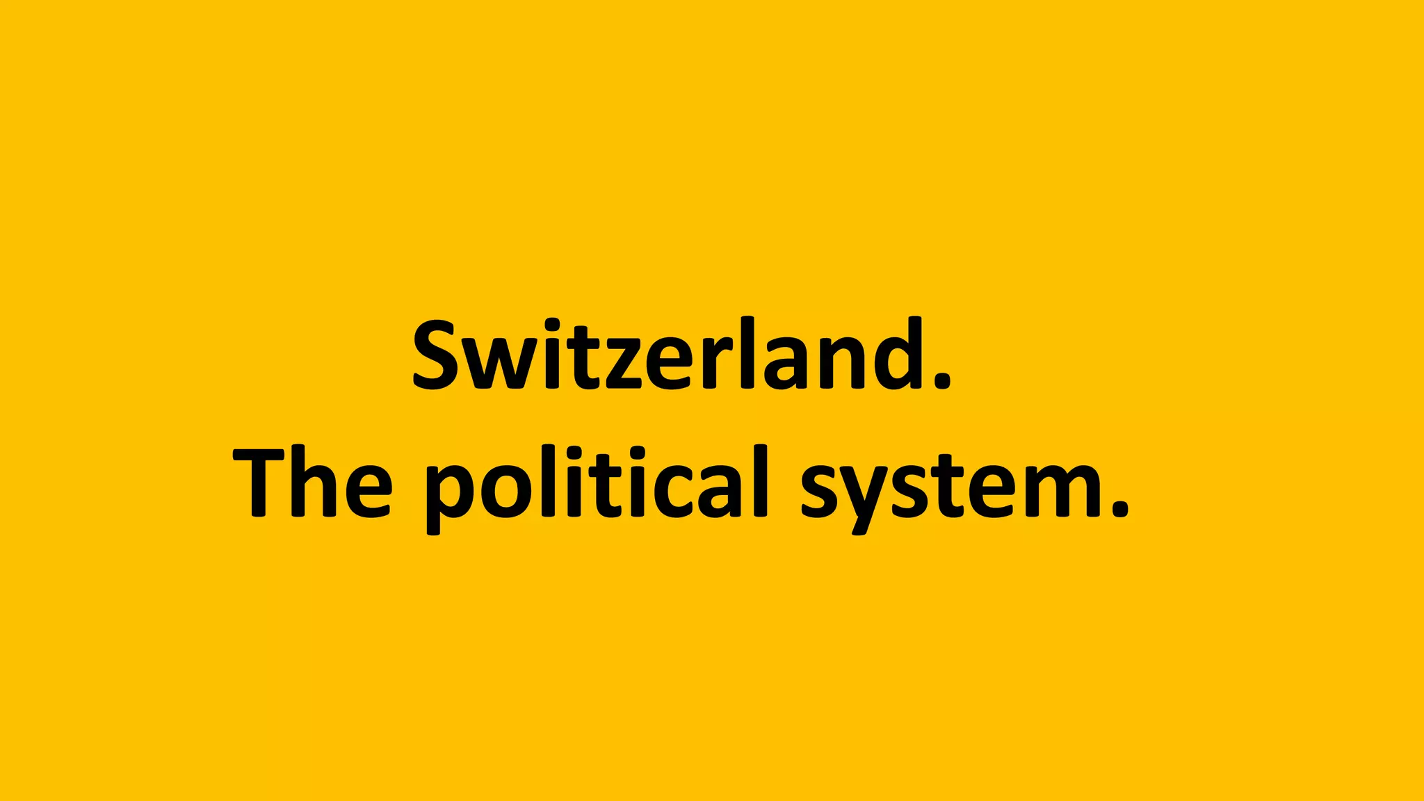 Switzerland - the political system | PDF