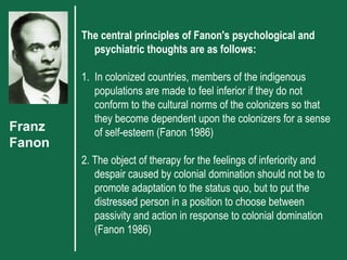 SW critical seminar 3 fanon[1] | PPT | Mental Health | Diseases and ...