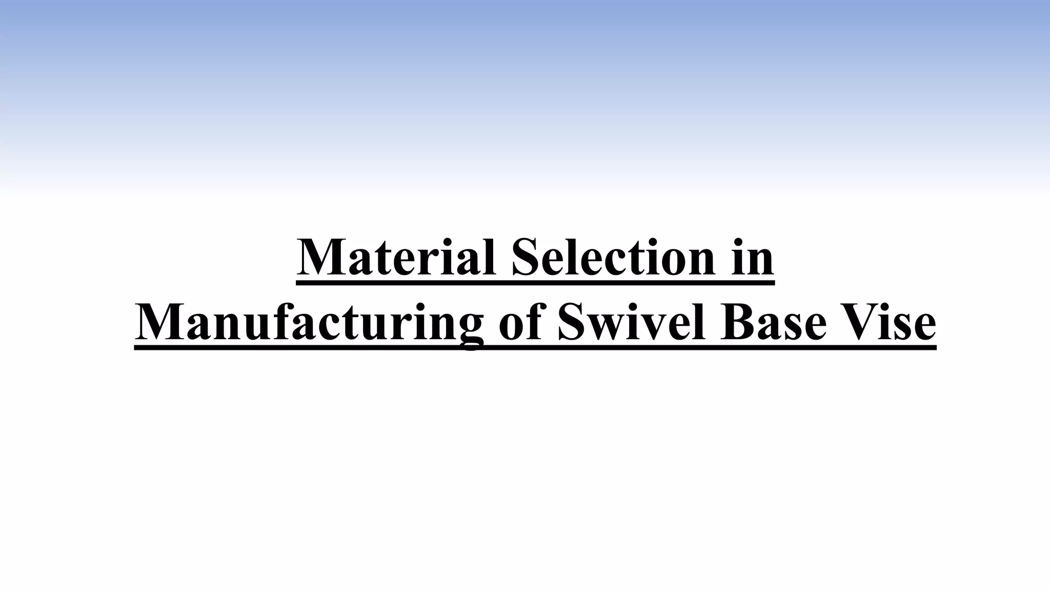 Swivel base vice Production Manufacturing | PPTX
