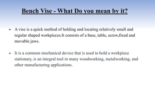 Swivel base vice Production Manufacturing | PPTX