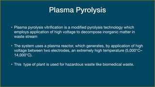Thermal conversion Technologies: Incineration, Pyrolysis and ...