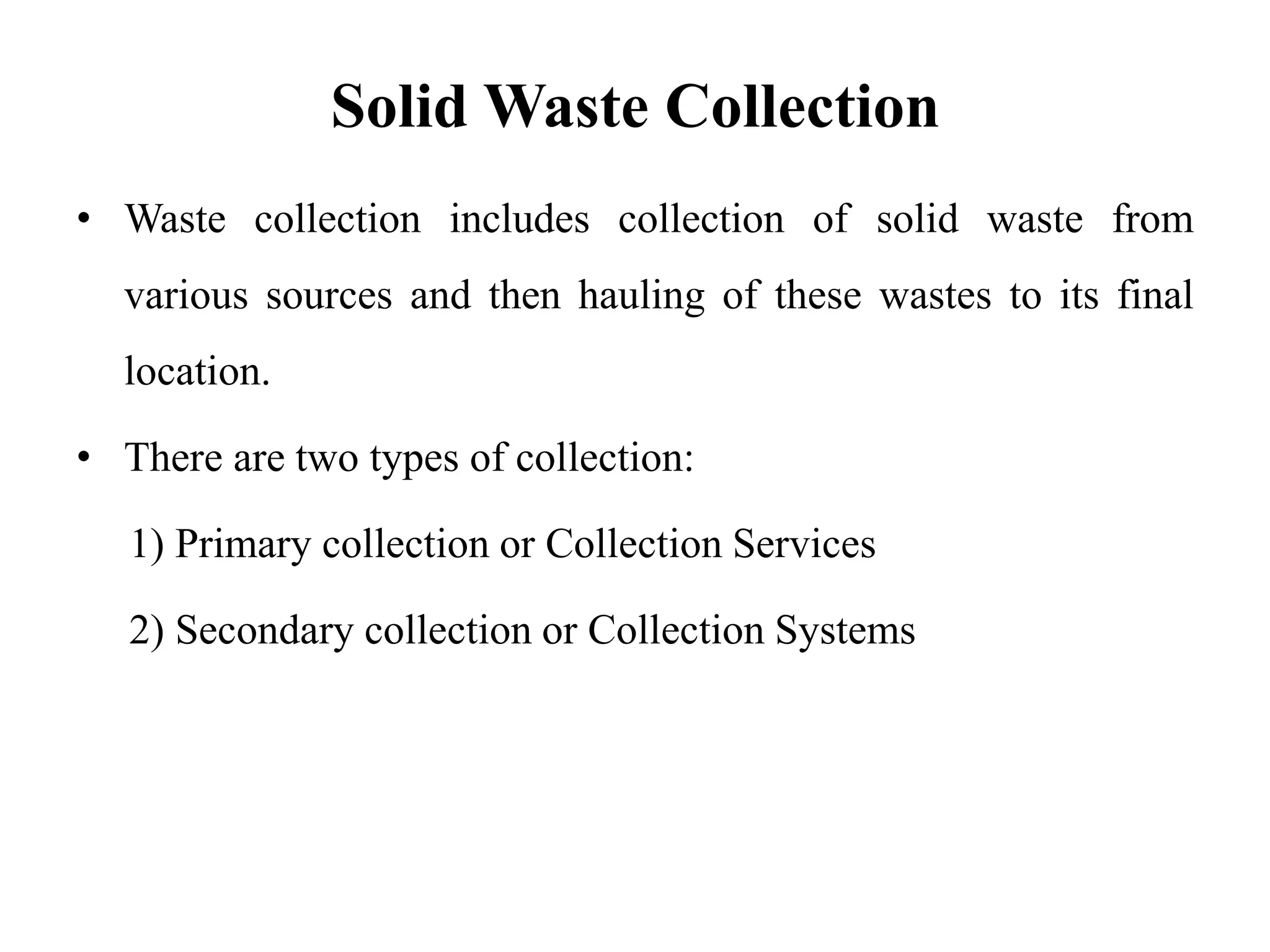 Collection and transport of Solid Waste (Part II)-SWM.pptx