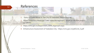 Solid Waste Managememnt of Vadodara City | PPTX