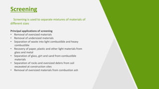 Unit operation for Separation and Processing of Solid Waste Materials ...