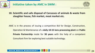 Solid Waste Management Practices & Initiatives of AMC | PPT