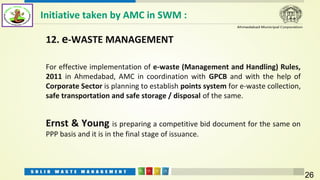 Solid Waste Management Practices & Initiatives of AMC | PPT