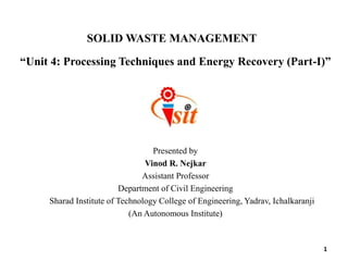 Processing Techniques and Energy Recovery (Part I)-Solid Waste ...