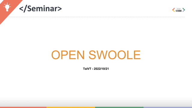 Introduce Of Open Swoole Ppt