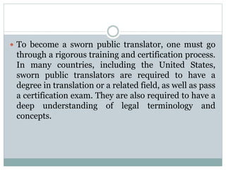 Sworn Public Translators What They Are and How They Can Help You.pptx