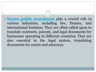 Sworn Public Translators What They Are and How They Can Help You.pptx