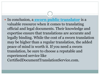 Sworn Public Translators What They Are and How They Can Help You.pptx