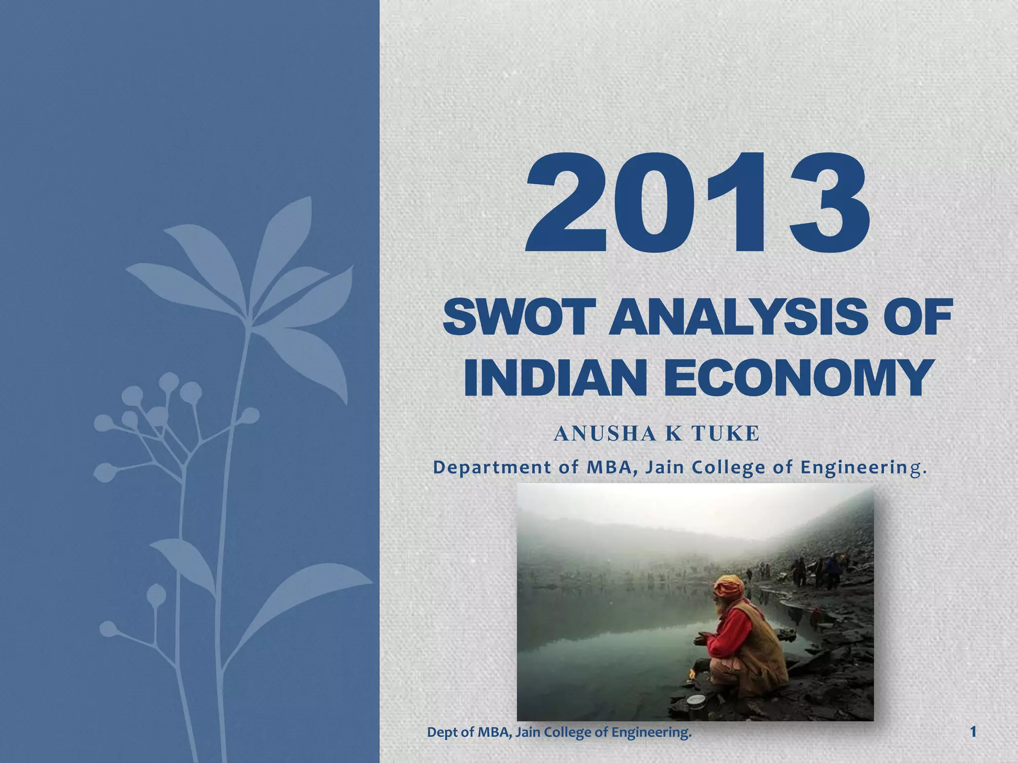 Swot analysis of INDIAN ECONOMY | PPTX