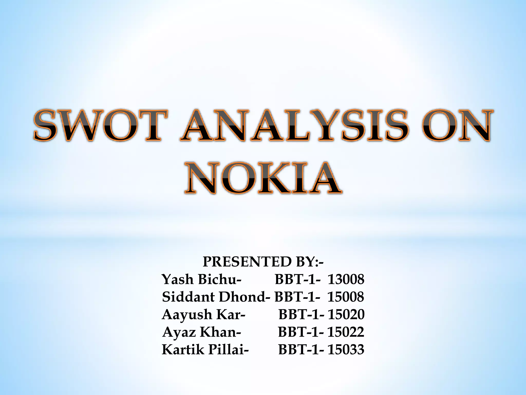Swot Analysis of Nokia | PPTX