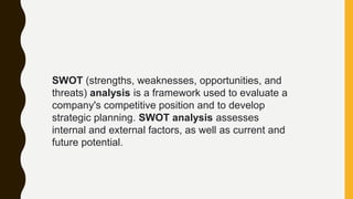Strength weakness opportunities and weakness analysis.pptx