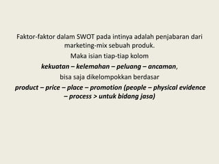 analisa swot dalam digital marketing serta contoh | PPT