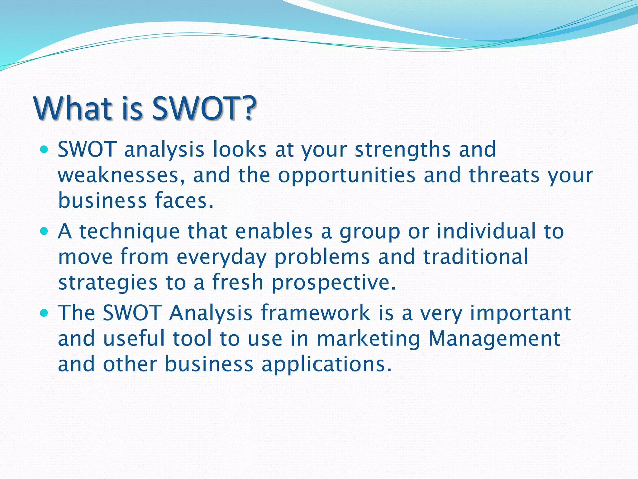 SWAT analysis - strengths, weaknesses, opportunities, and threats | PPTX
