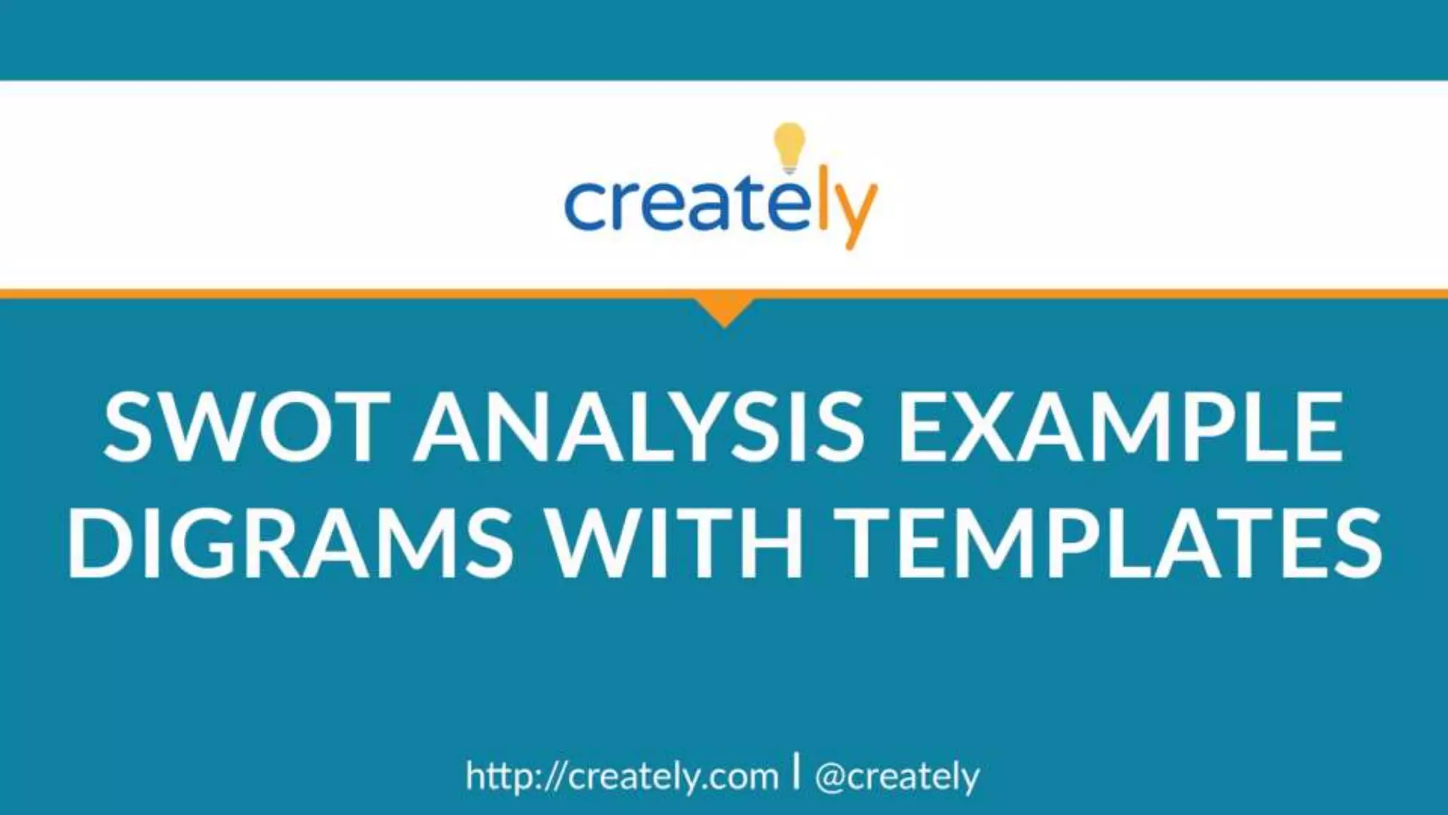 SWOT Analysis Example Diagrams with Editable Templates | PPT