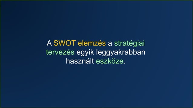SWOT elemzés - Stratégiai tervezés | PPT