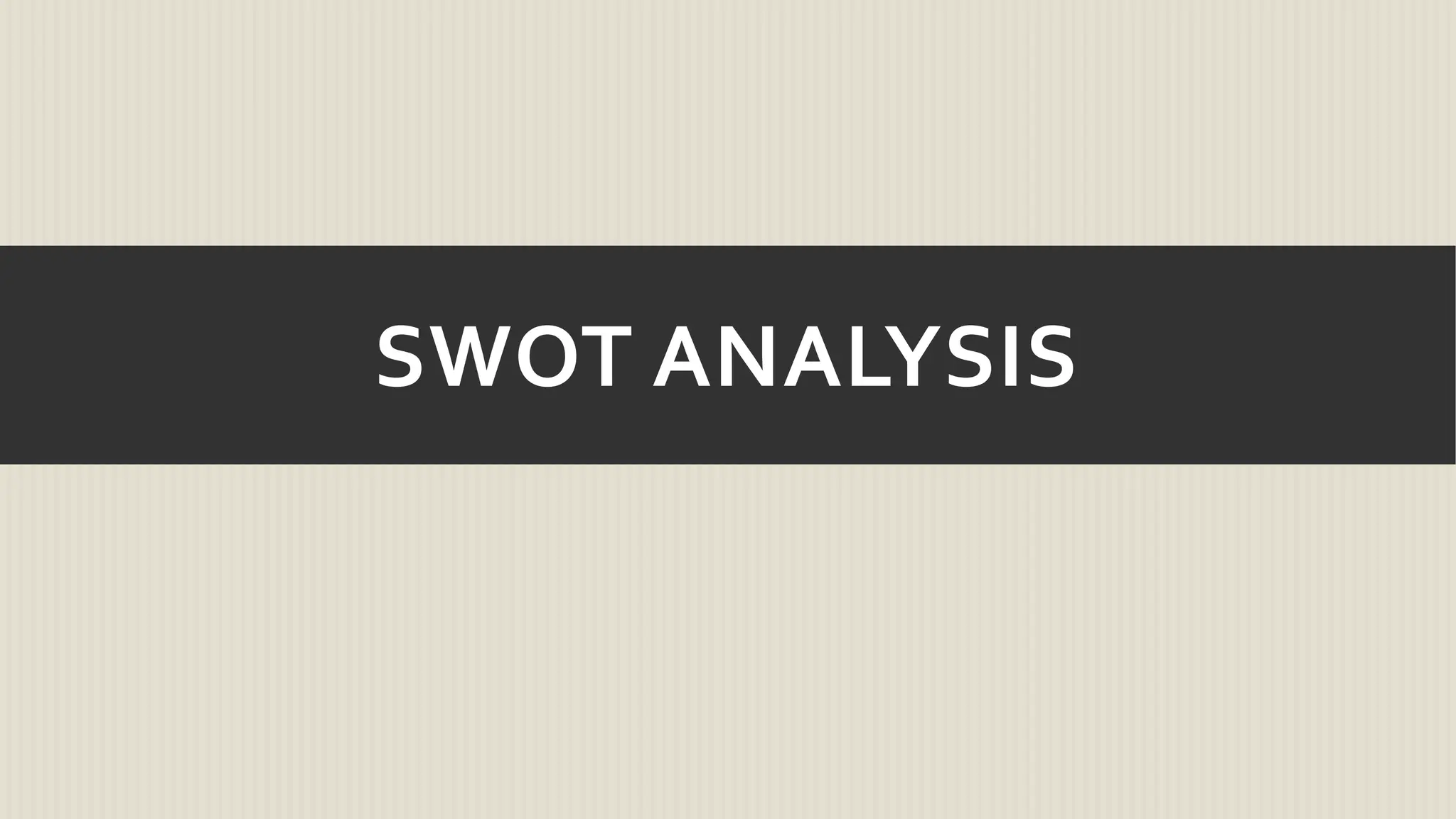 SWOT-PEST-PORTERS-5-FORCESss.pptx