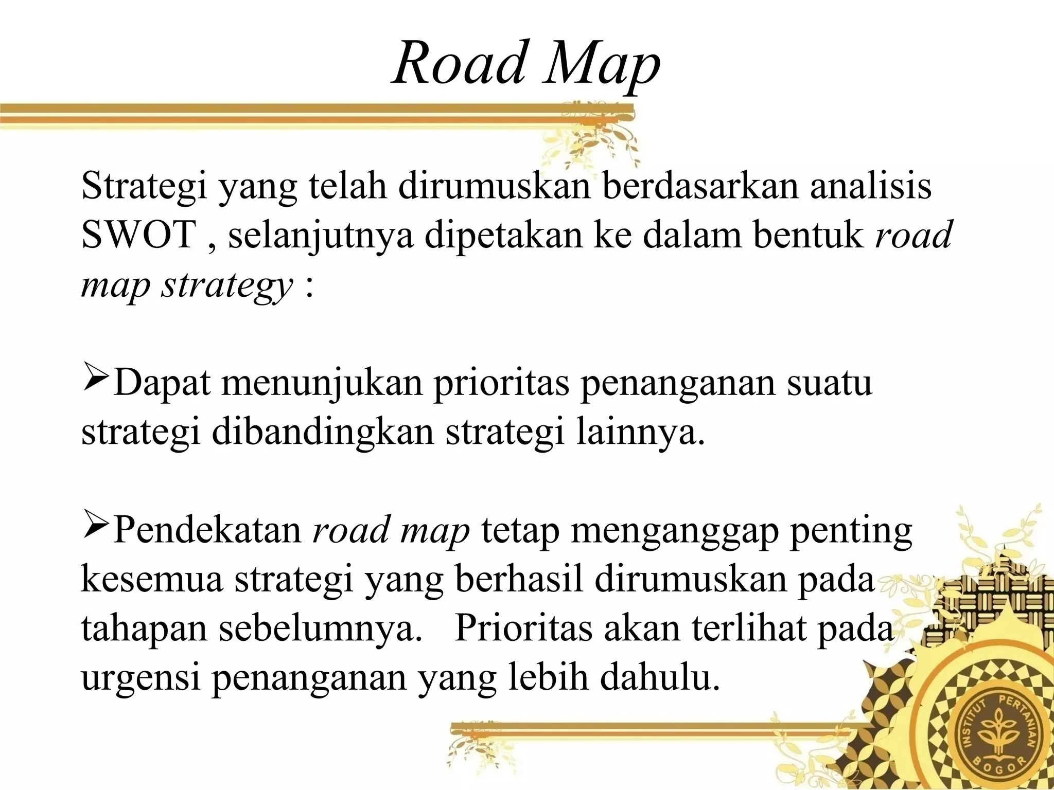 Swot road map-arsitektur | PPT