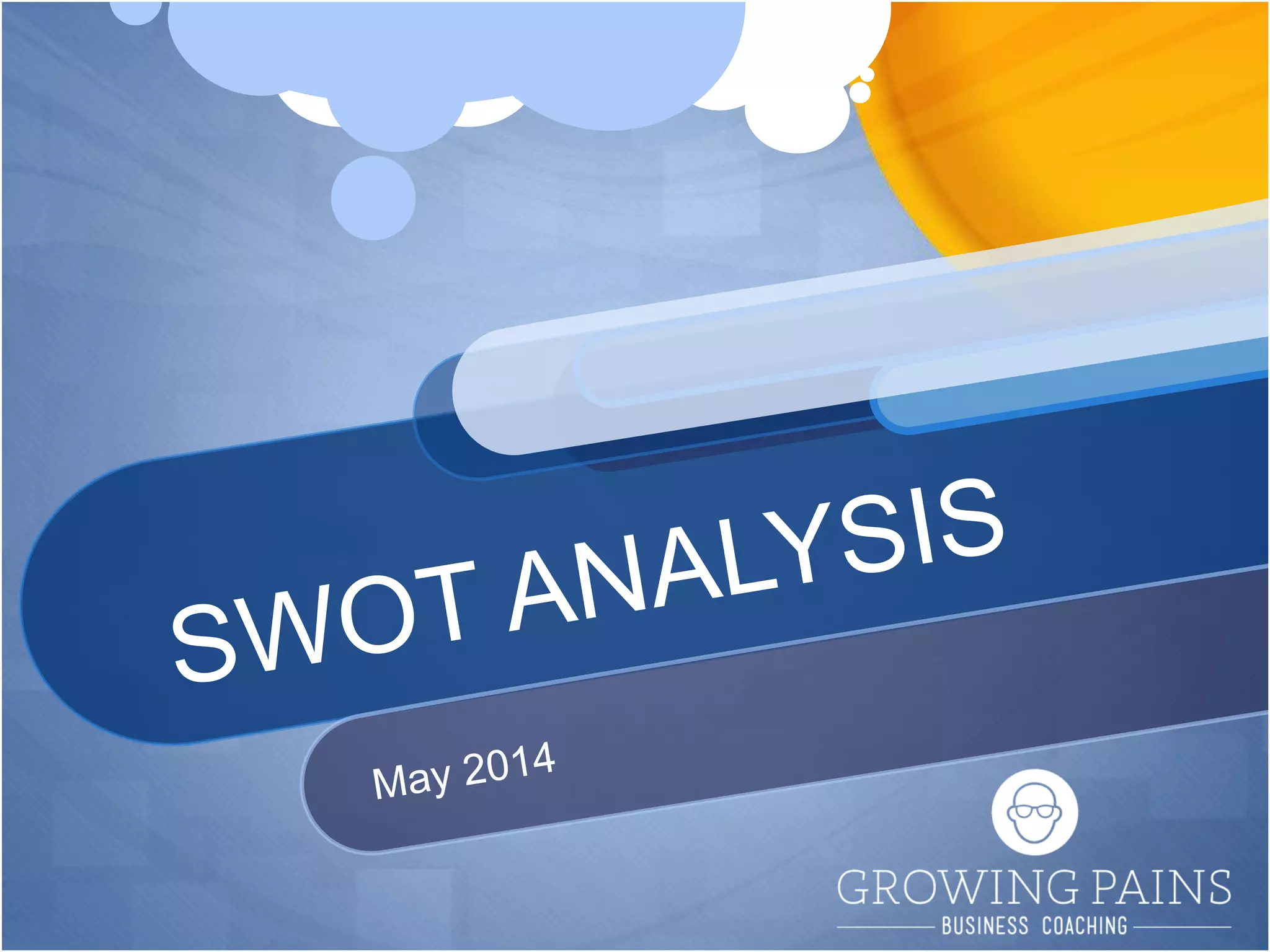 SWOT Analysis | Growing Pains Business Coaching | PPTX