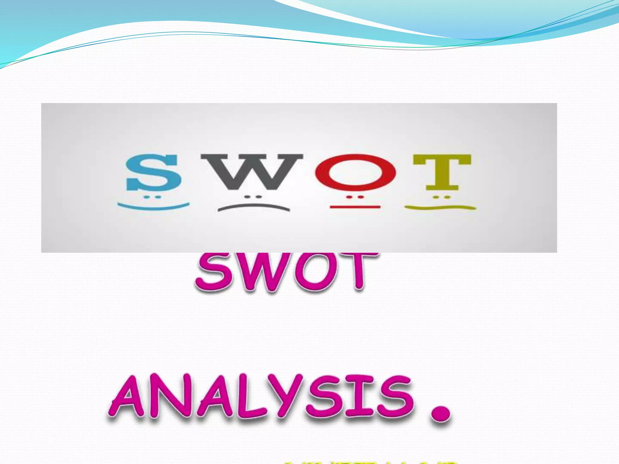 Swot analysis | PPT