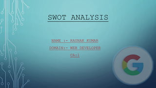 SWOT ANALYSIS.pptx