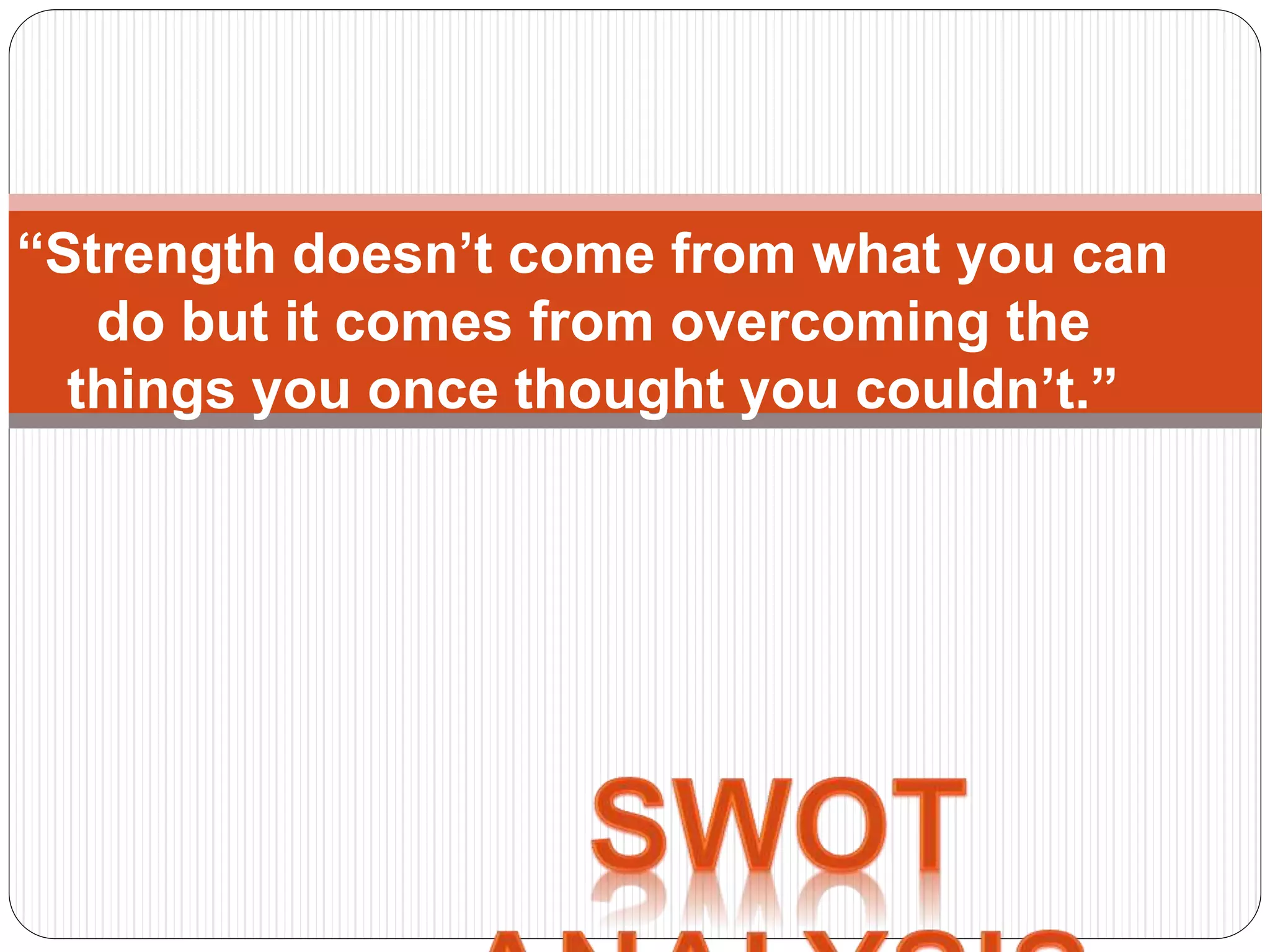 SWOT Analysis.pptx