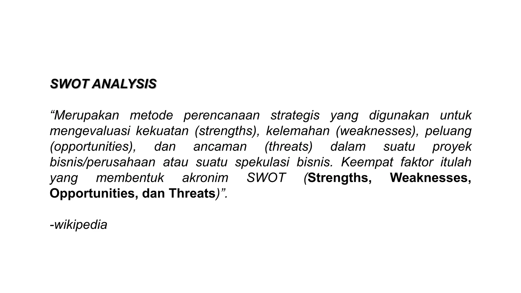 SWOT Analysis, sebuah metode analisis strategi bisnis | PPT