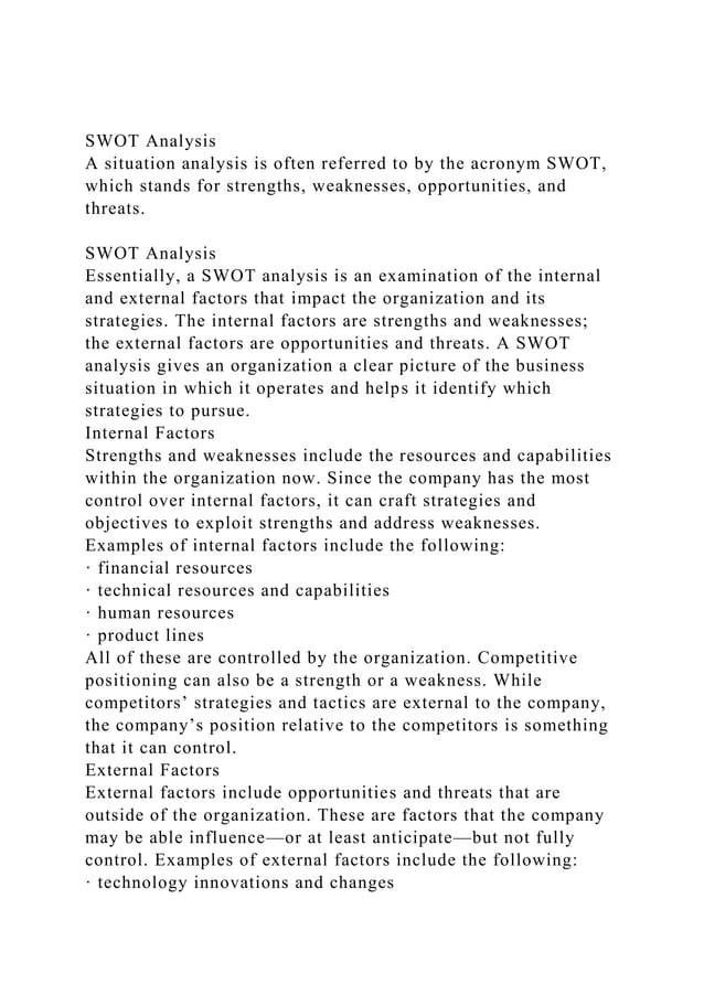 SWOT AnalysisA situation analysis is often referred to by the ac.docx