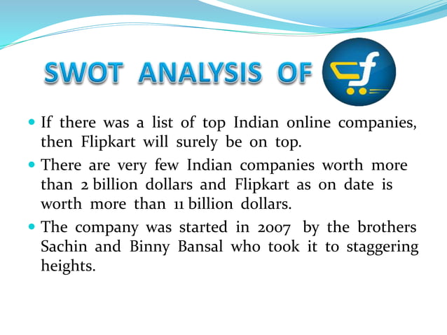 Flipkart, amazon, snapdeal SWOT analysis | PPT