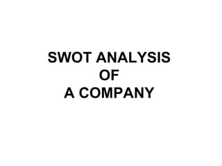SWOT_ANALYSIS_Final_641126037analysis.ppt