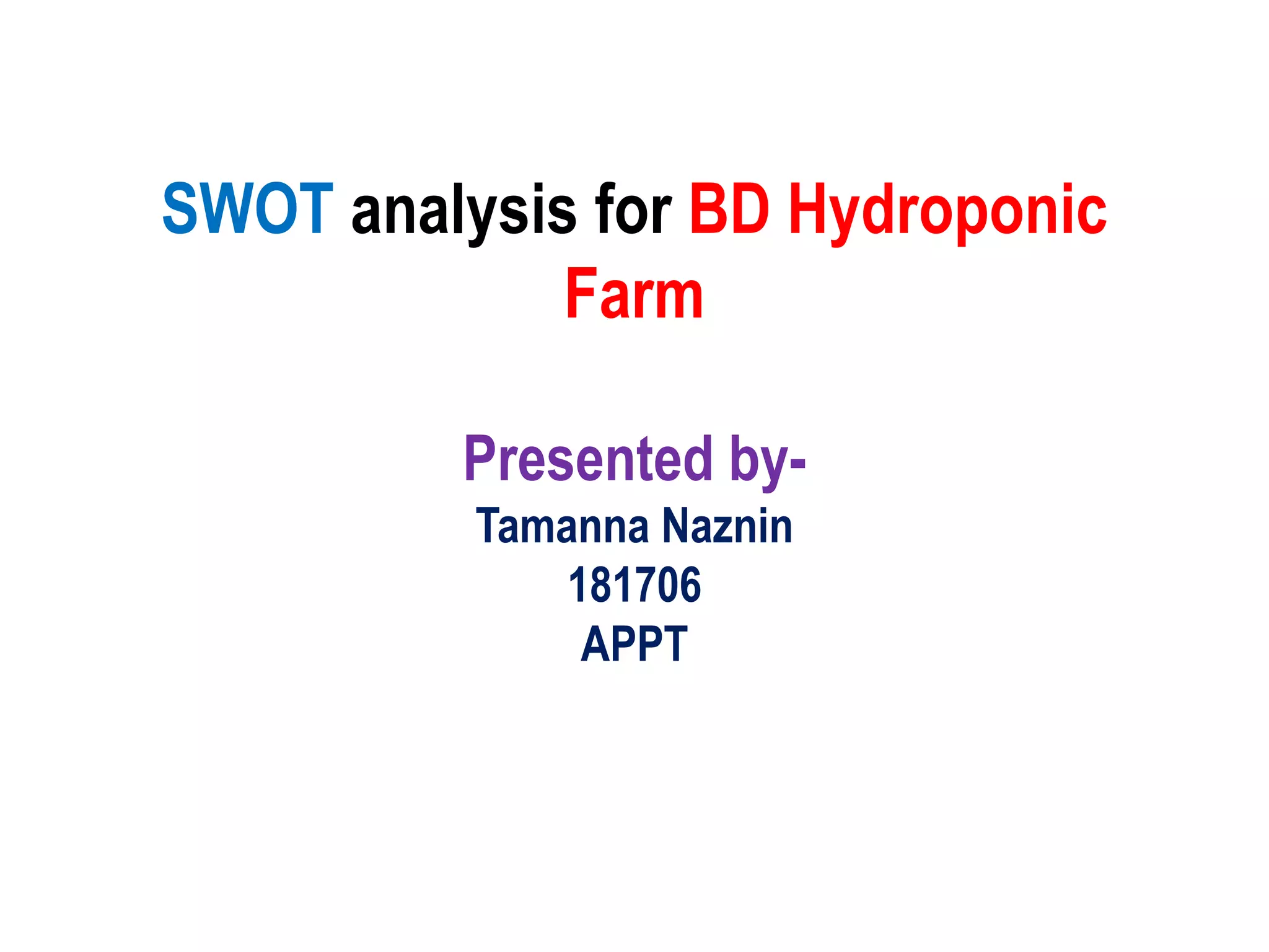Swot analysis for bd hydroponic farm | PPTX