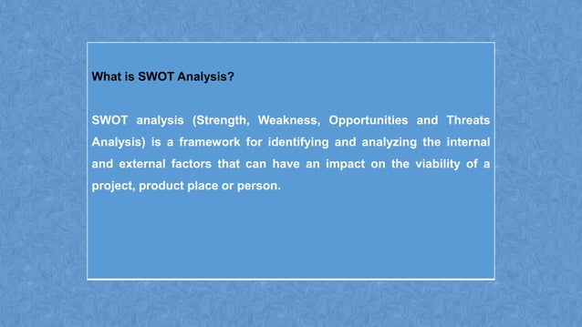 Swot analysis formulation | PPTX | Business Administration | Business
