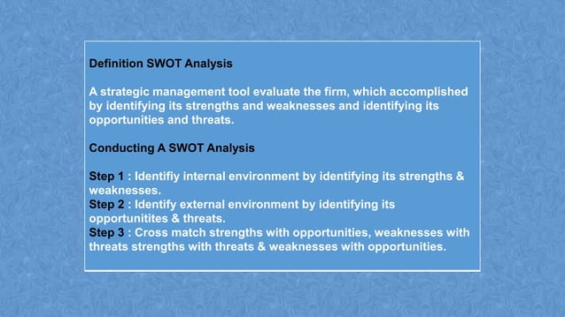 Swot analysis formulation | PPTX | Business Administration | Business