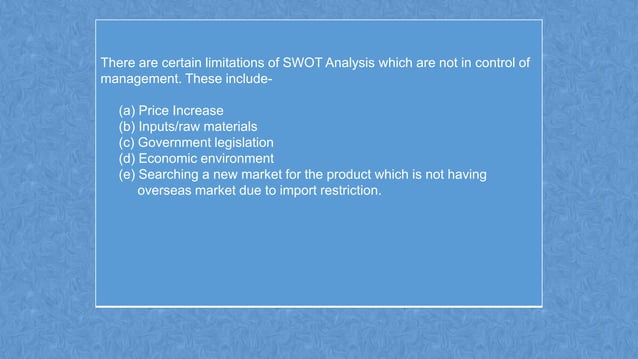 Swot analysis formulation | PPTX | Business Administration | Business