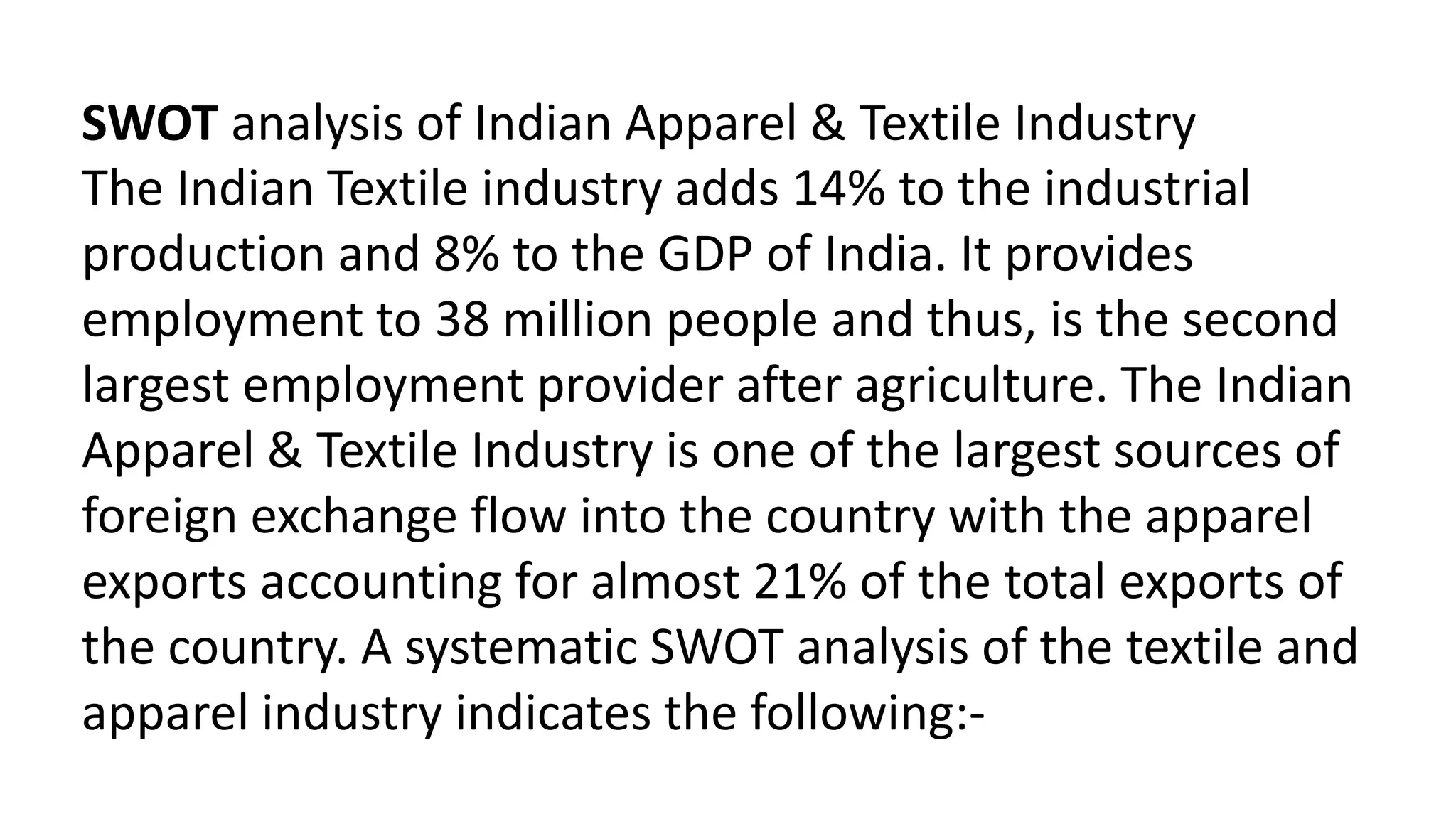 SWOT analysis INDIAN textile. | PPTX